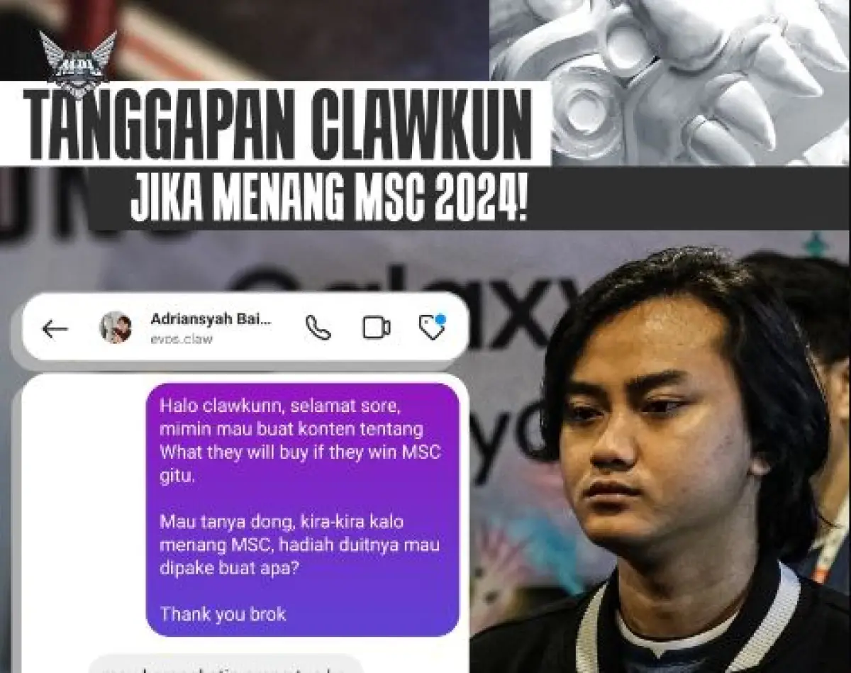 Inilah Rencana Para Roster Kalau Jadi Juara MSC, Kiboy dan Claw Sangat ...