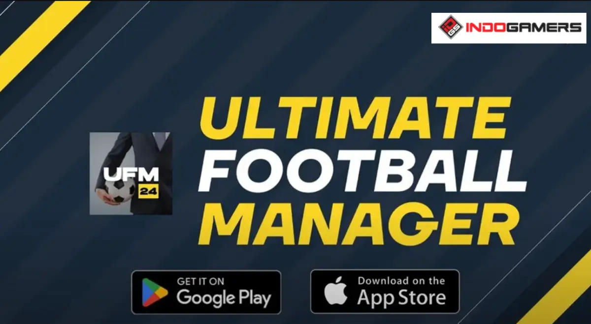 UFM: Ultimate Football Manager 2024 - Tantangan Baru dalam Genre ...