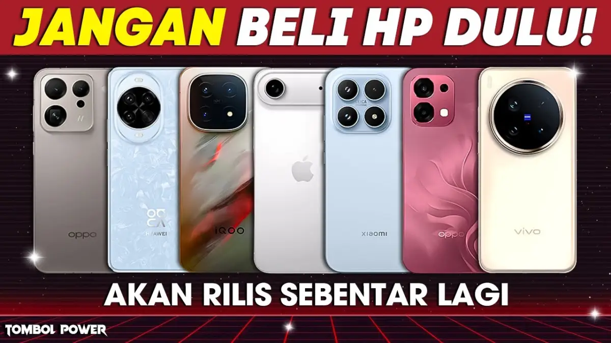 STOP BELI HP DULU! Ini Dia 7 Calon HP Flagship Dewa yang Siap Hancurkan ...